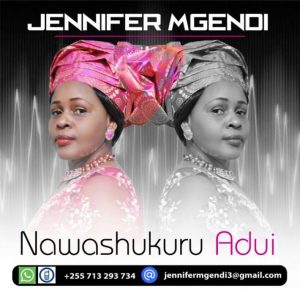 Jennifer Mgendi All Songs - DJ Mwanga