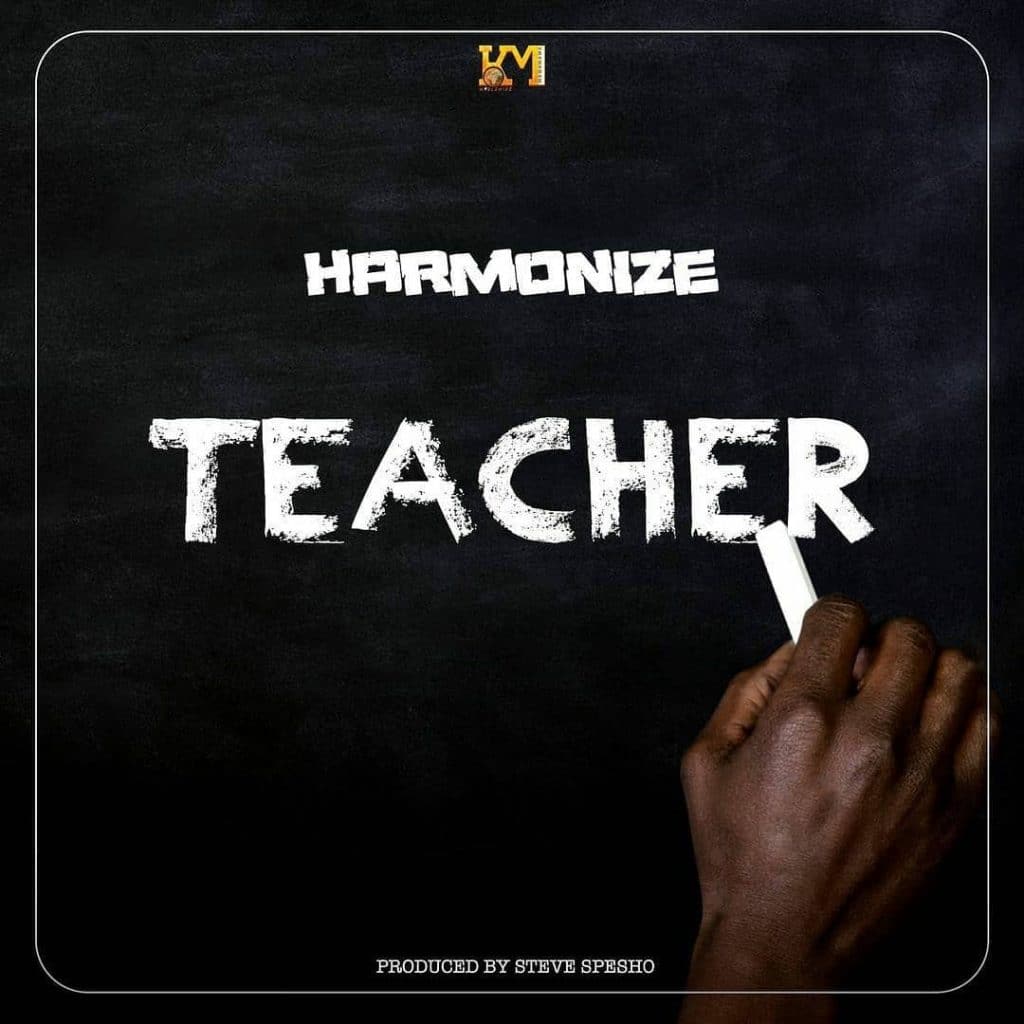 AUDIO | Harmonize - Teacher | Download - DJ Mwanga