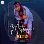Matonya All Songs - DJ Mwanga