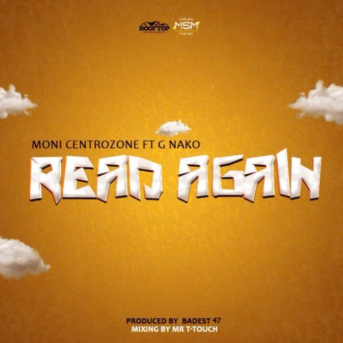 AUDIO | Moni Centrozone Ft. G Nako - Read Again | Download - DJ Mwanga