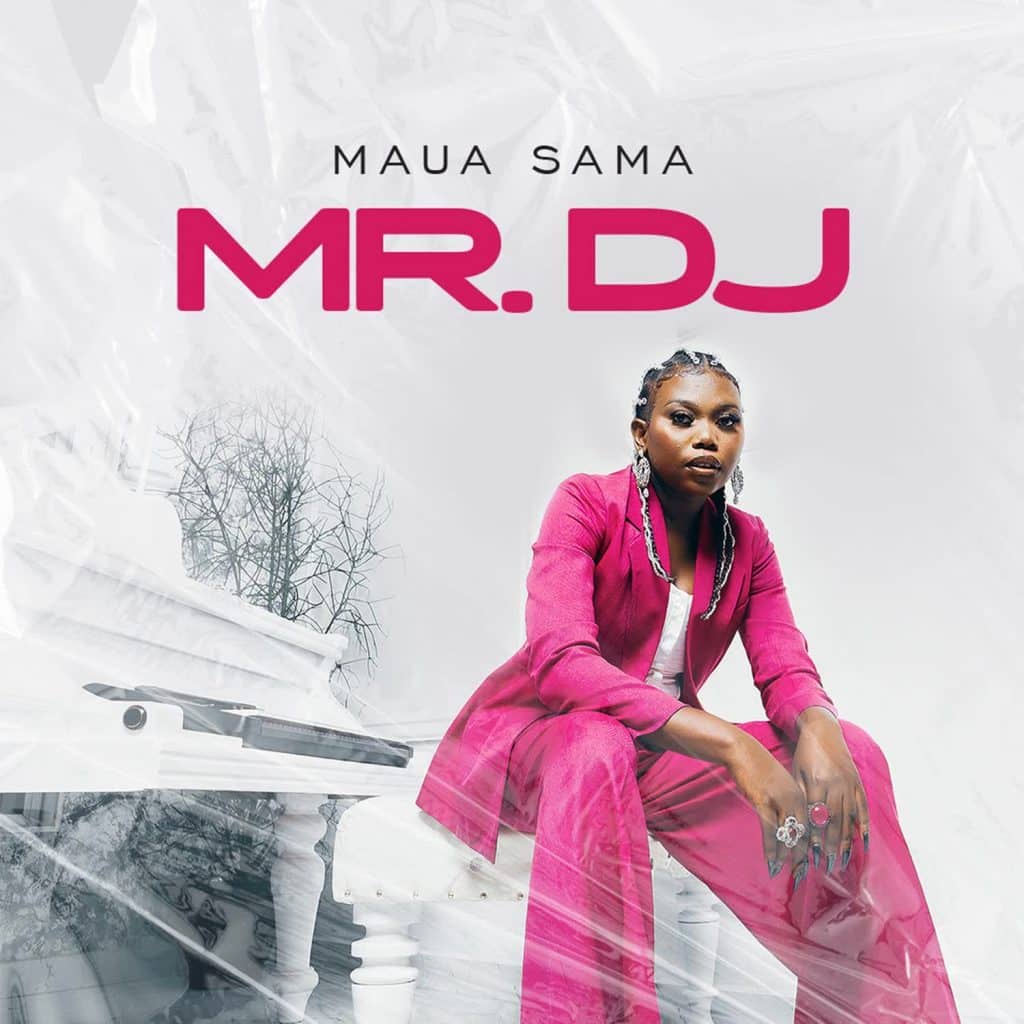 AUDIO | Maua Sama - MR DJ | Download - DJ Mwanga