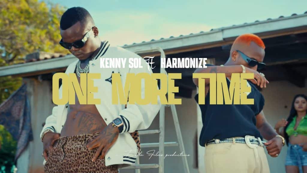 VIDEO | Kenny Sol Ft. Harmonize – One More Time - DJ Mwanga