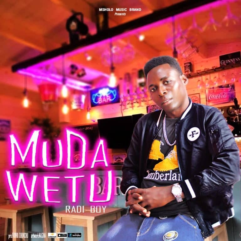 AUDIO | RADI BOY - MUDA WETU | Download - DJ Mwanga