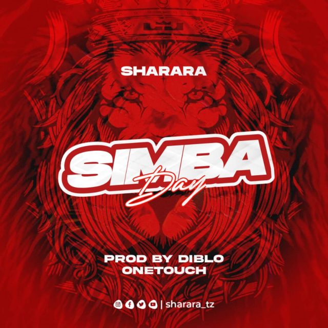 AUDIO | Sharara - Simba Day | Download - DJ Mwanga