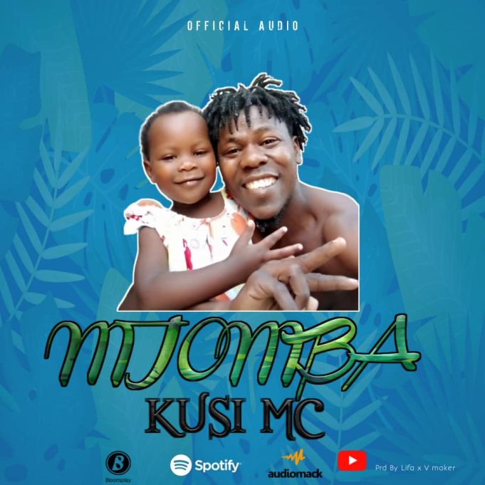 AUDIO | KUSI MC – Mjomba | Download – DJ Mwanga