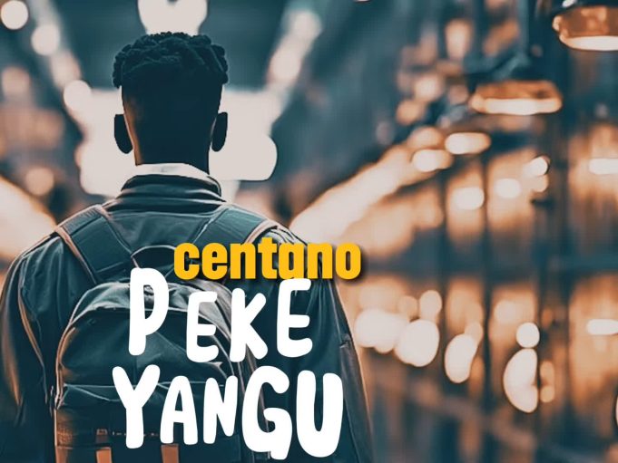 AUDIO | Centano - Peke Yangu | Download - DJ Mwanga