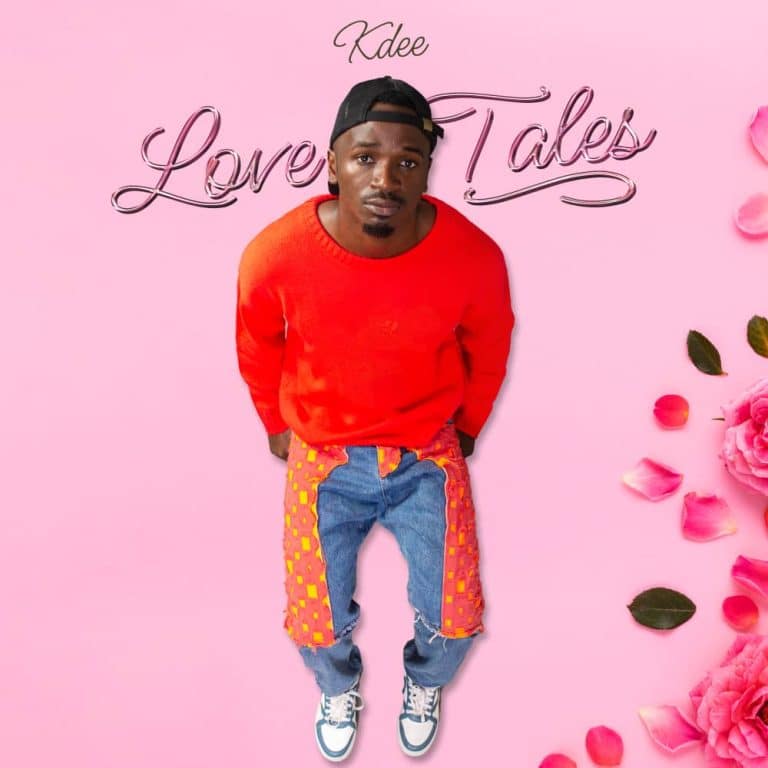 EP | Kdee - Love Tales - DJ Mwanga