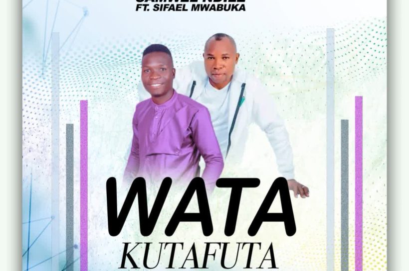 Sifael Mwabuka All Songs - DJ Mwanga