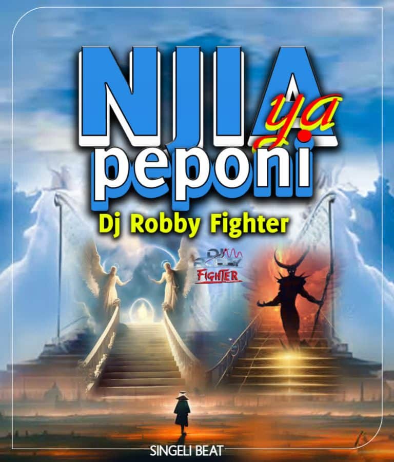 AUDIO | Dj Robby Fighter - Njia Ya Peponi | Download - DJ Mwanga