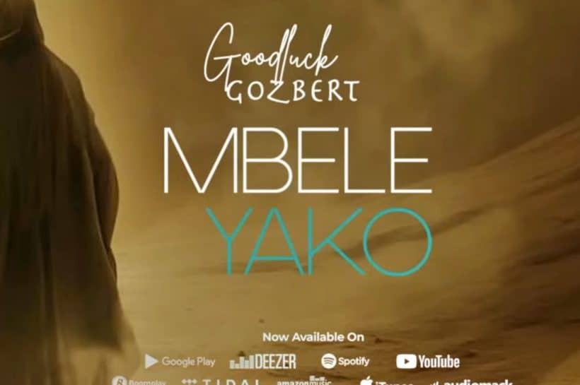 GoodLuck Gozbert All Songs - DJ Mwanga