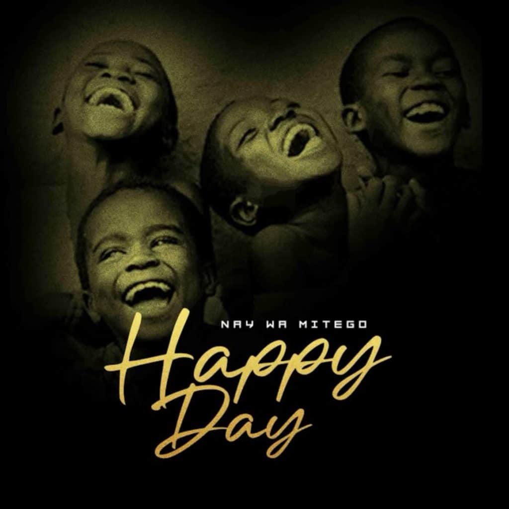 AUDIO | Nay Wa Mitego - Happy Day | Download - DJ Mwanga