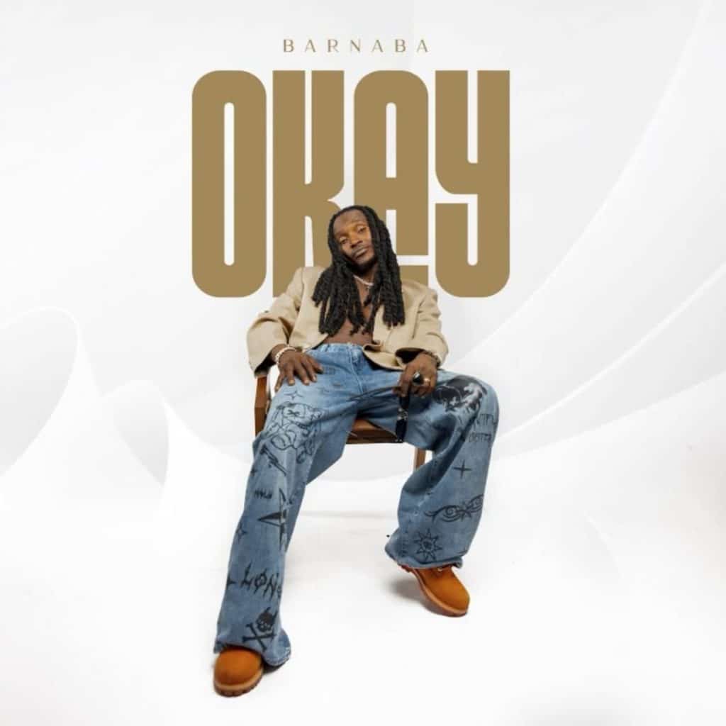 AUDIO | Barnaba - Okay | Download - DJ Mwanga