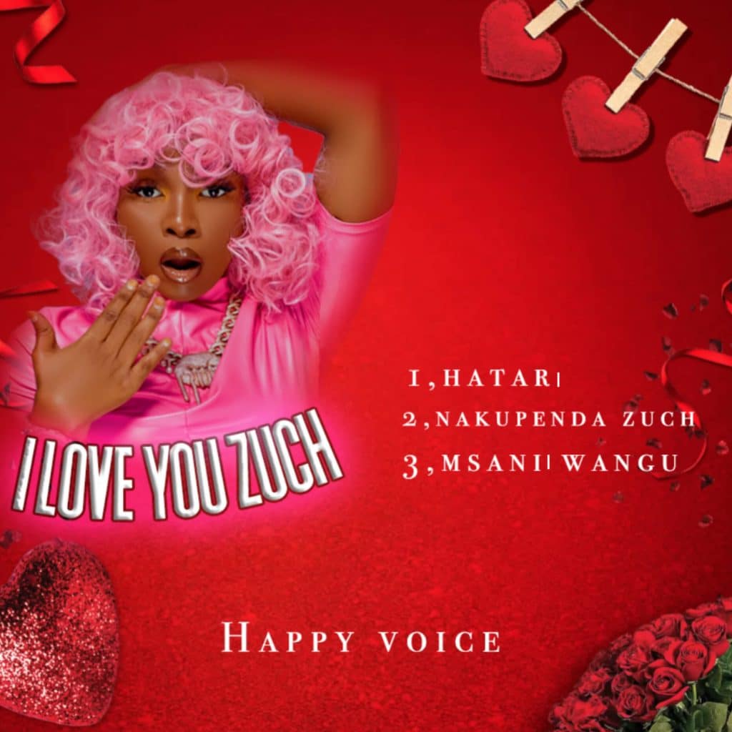 EP | Happy voice Tz – I Love Zuchu - DJ Mwanga