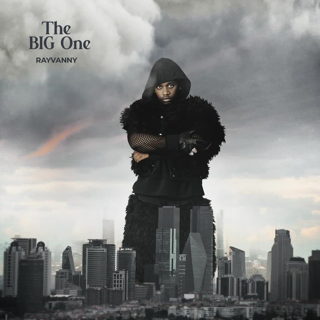 ALBUM | Rayvanny – The Big One - DJ Mwanga