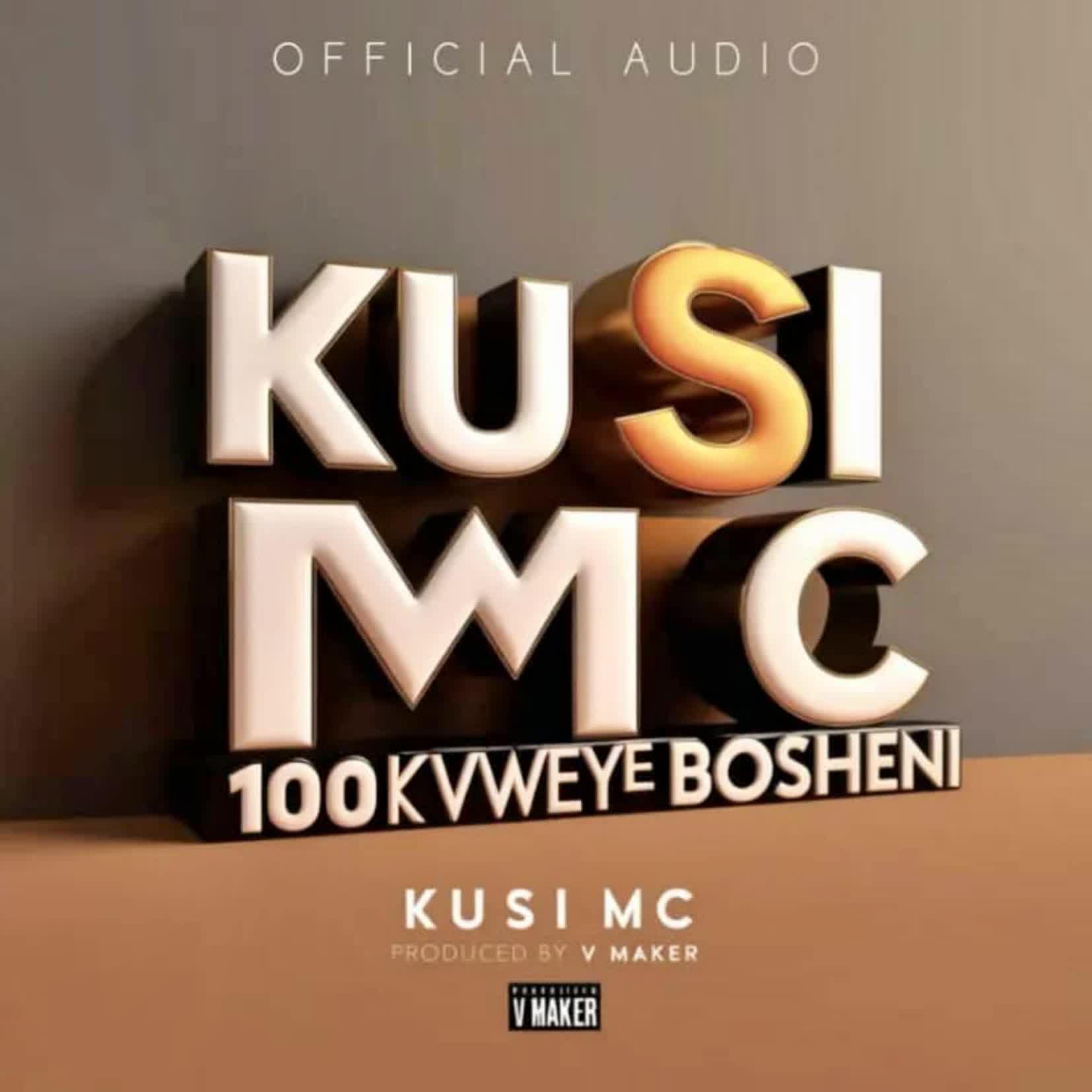 AUDIO | Kusi Mc - 100 kwenye Bosheni | Download - DJ Mwanga