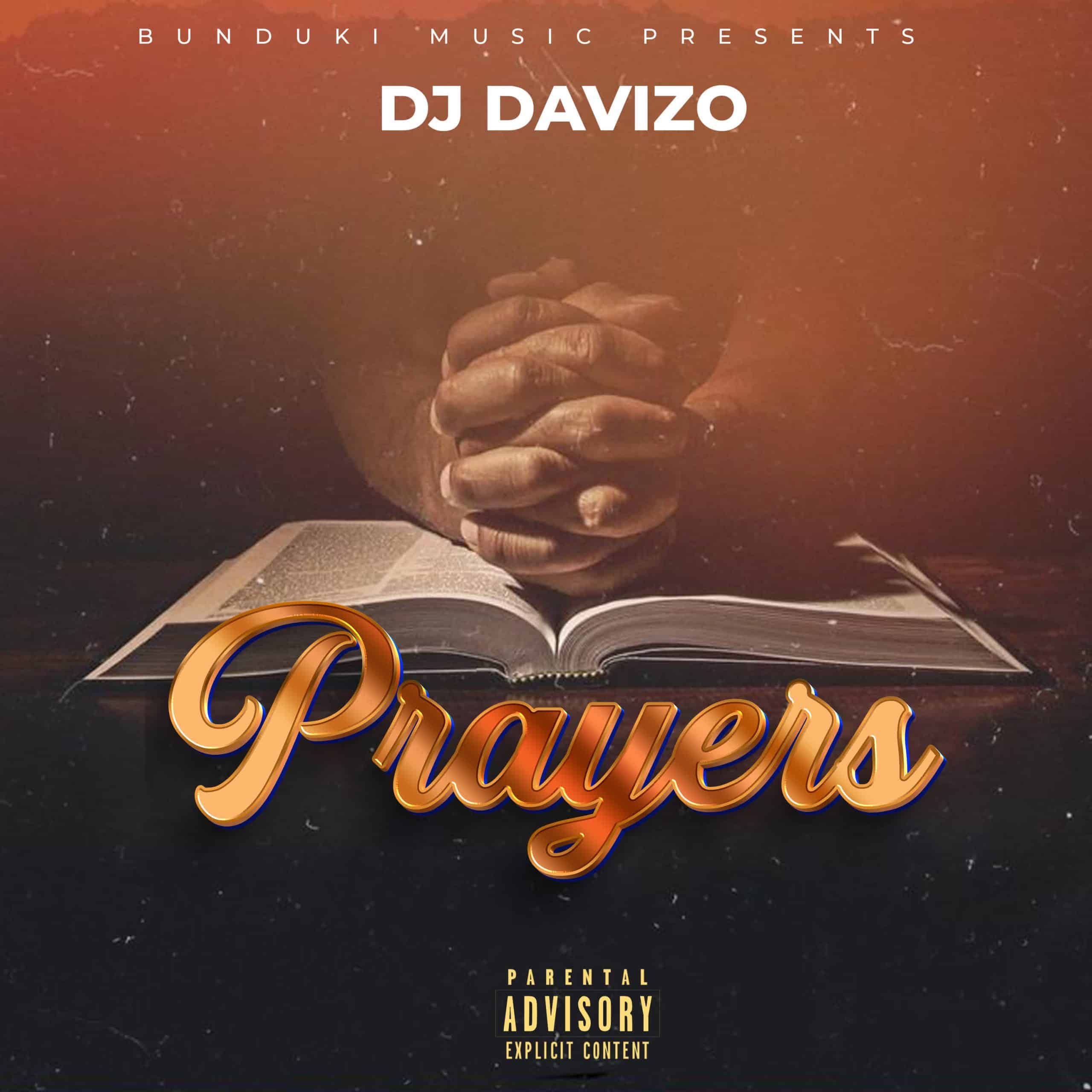 AUDIO | Dj Davizo - Prayers | Download - DJ Mwanga