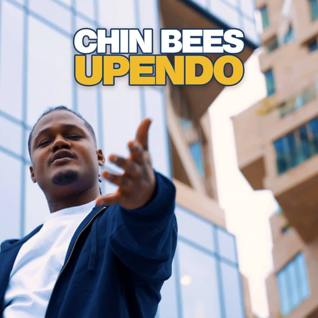 AUDIO | Chin Bees – Upendo | Download - DJ Mwanga