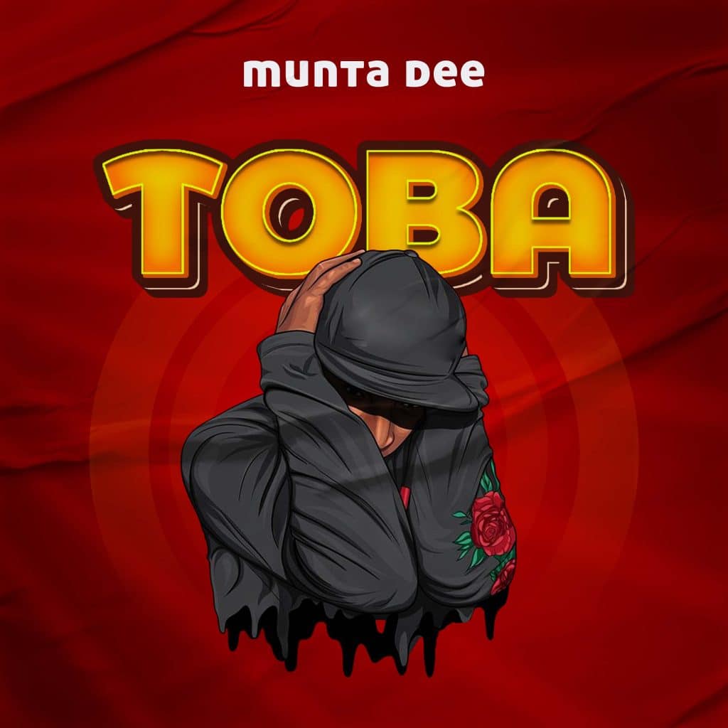AUDIO | Munta Dee - Toba | Download - DJ Mwanga