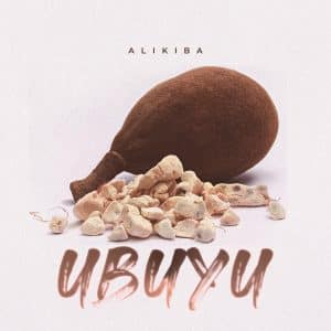 AUDIO | Alikiba - Ubuyu | Download - DJ Mwanga