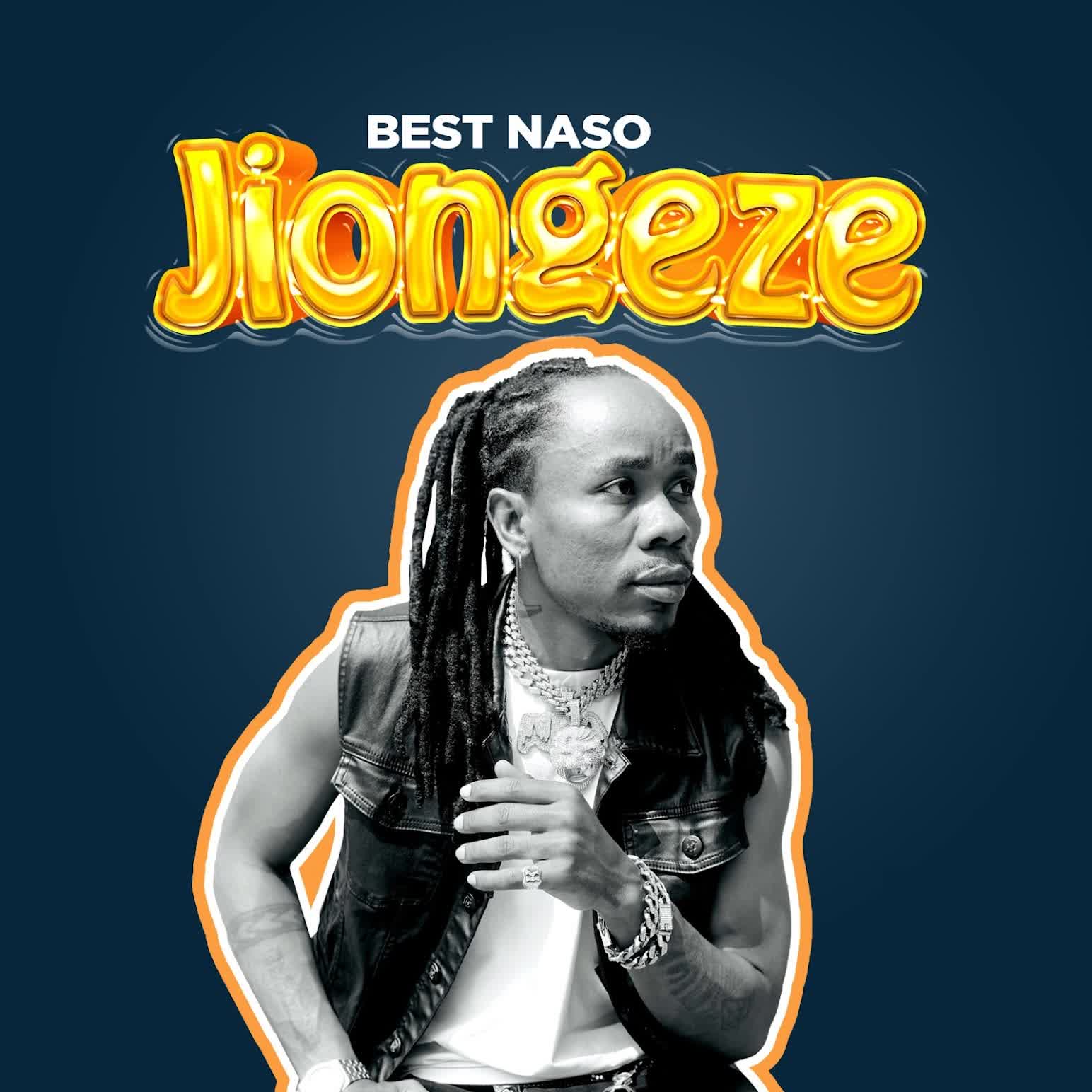 AUDIO | Best Naso – Jiongeze | Download - DJ Mwanga