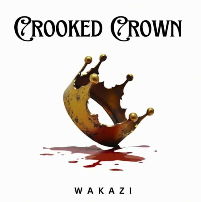 AUDIO | Wakazi – Crooked Crown | Download – DJ Mwanga