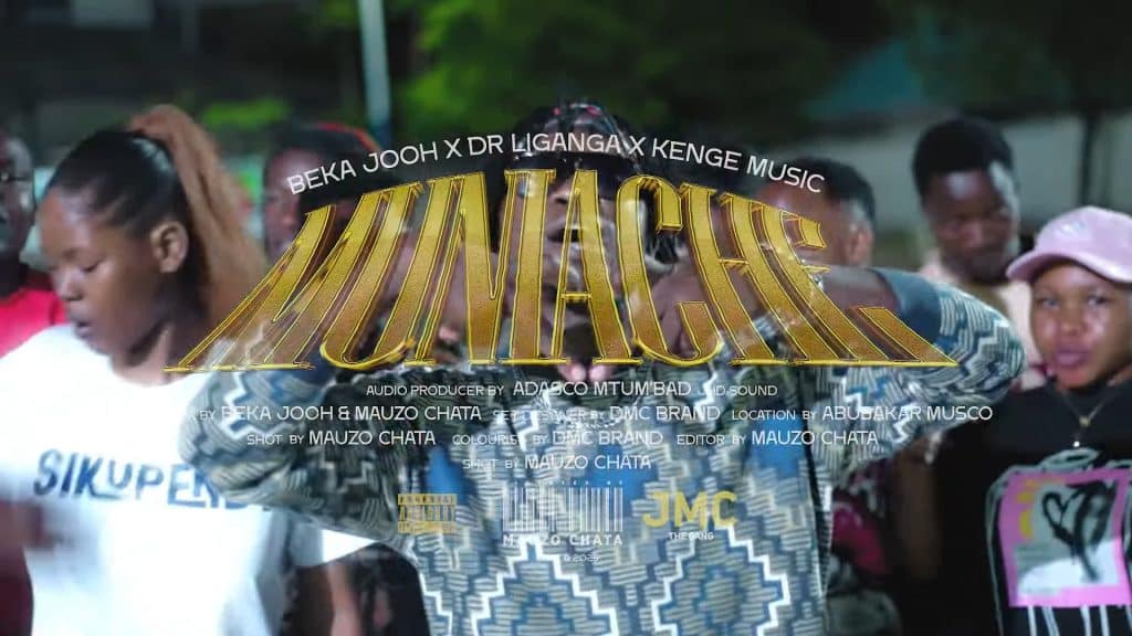 VIDEO | Beka Jooh X Dr Liganga X Kenge Music - MUNIACHE - DJ Mwanga