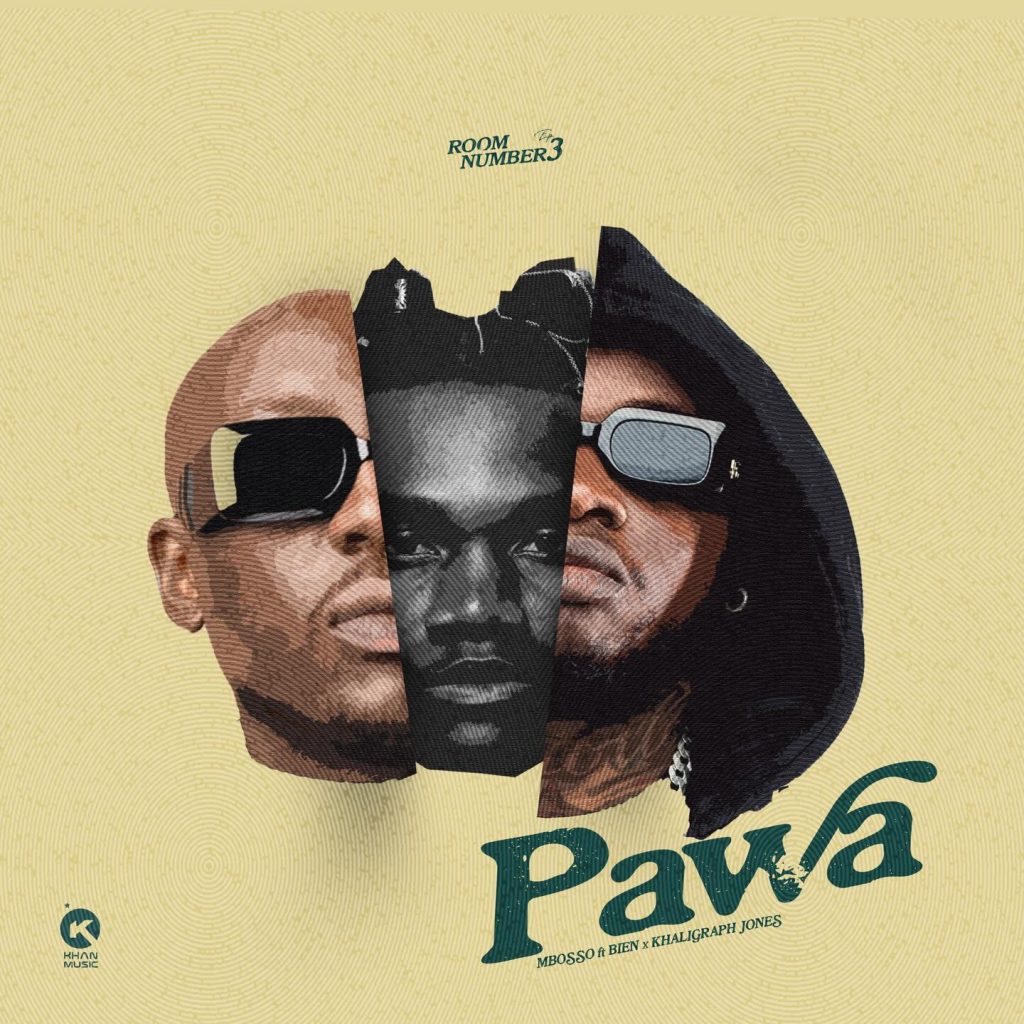 Mbosso Ft. Bien & Khaligraph Jones - Pawa II - DJ Mwanga