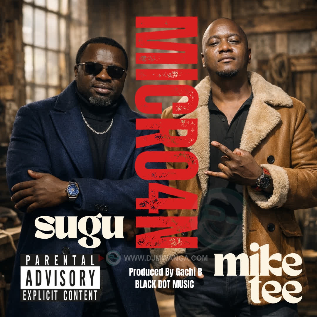 AUDIO | Mike Tee X Sugu – Microphone | Download – DJ Mwanga